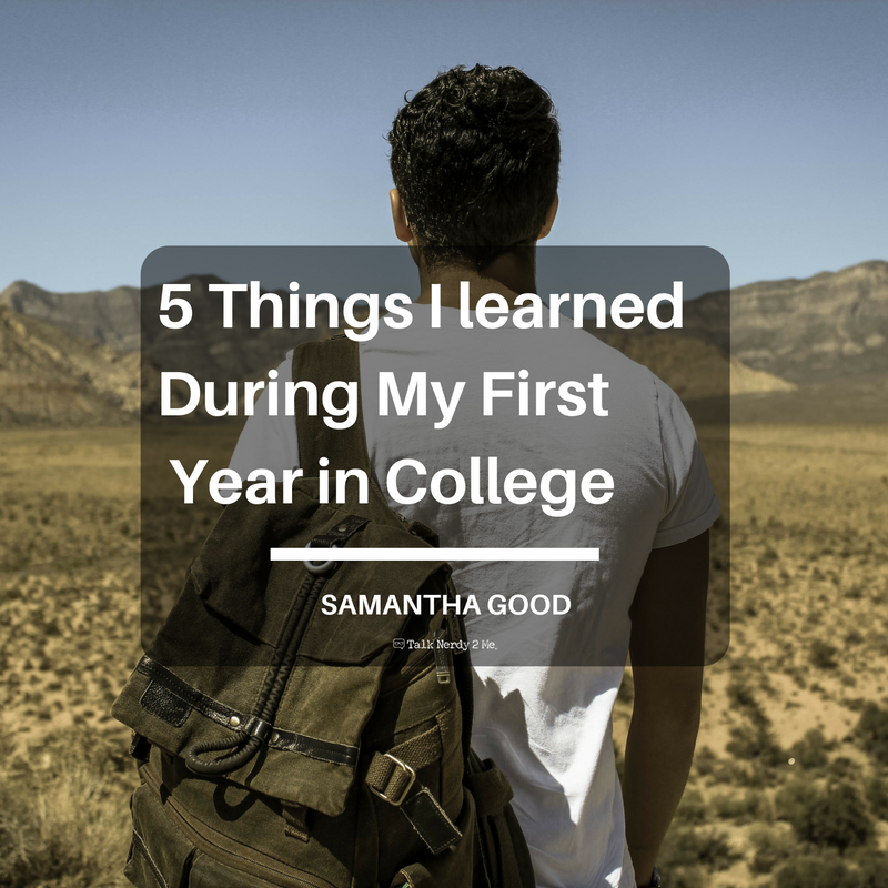5 Things I Learned During My First Year In College